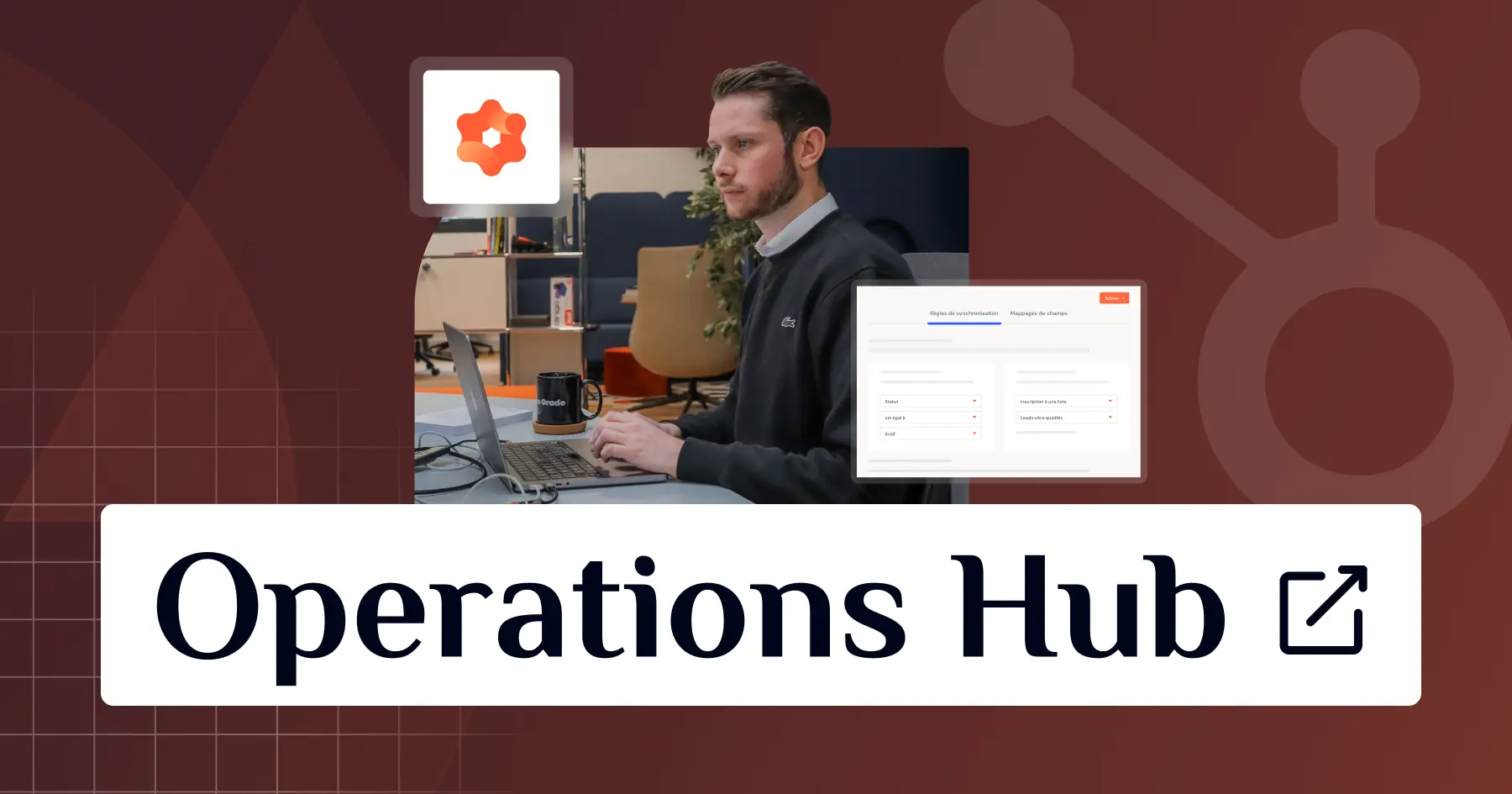 Hubspot Operations Hub Everything You Need To Know｜make The Grade