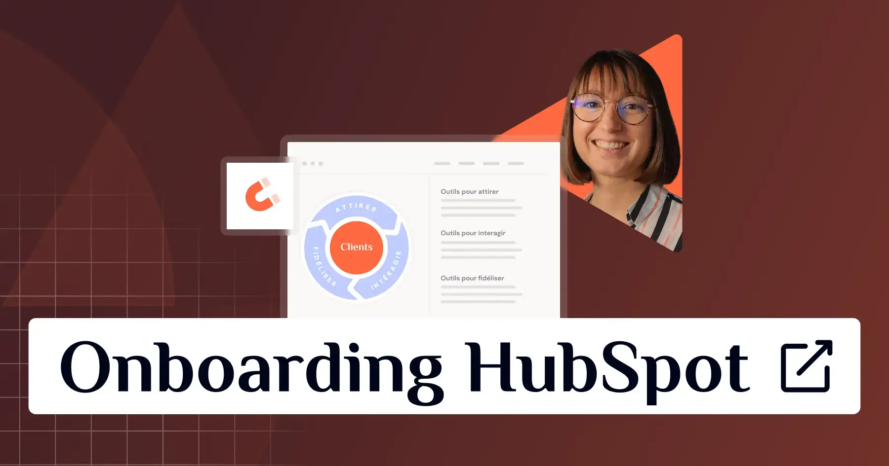 Onboarding CRM HubSpot : assurer la conduite du changement